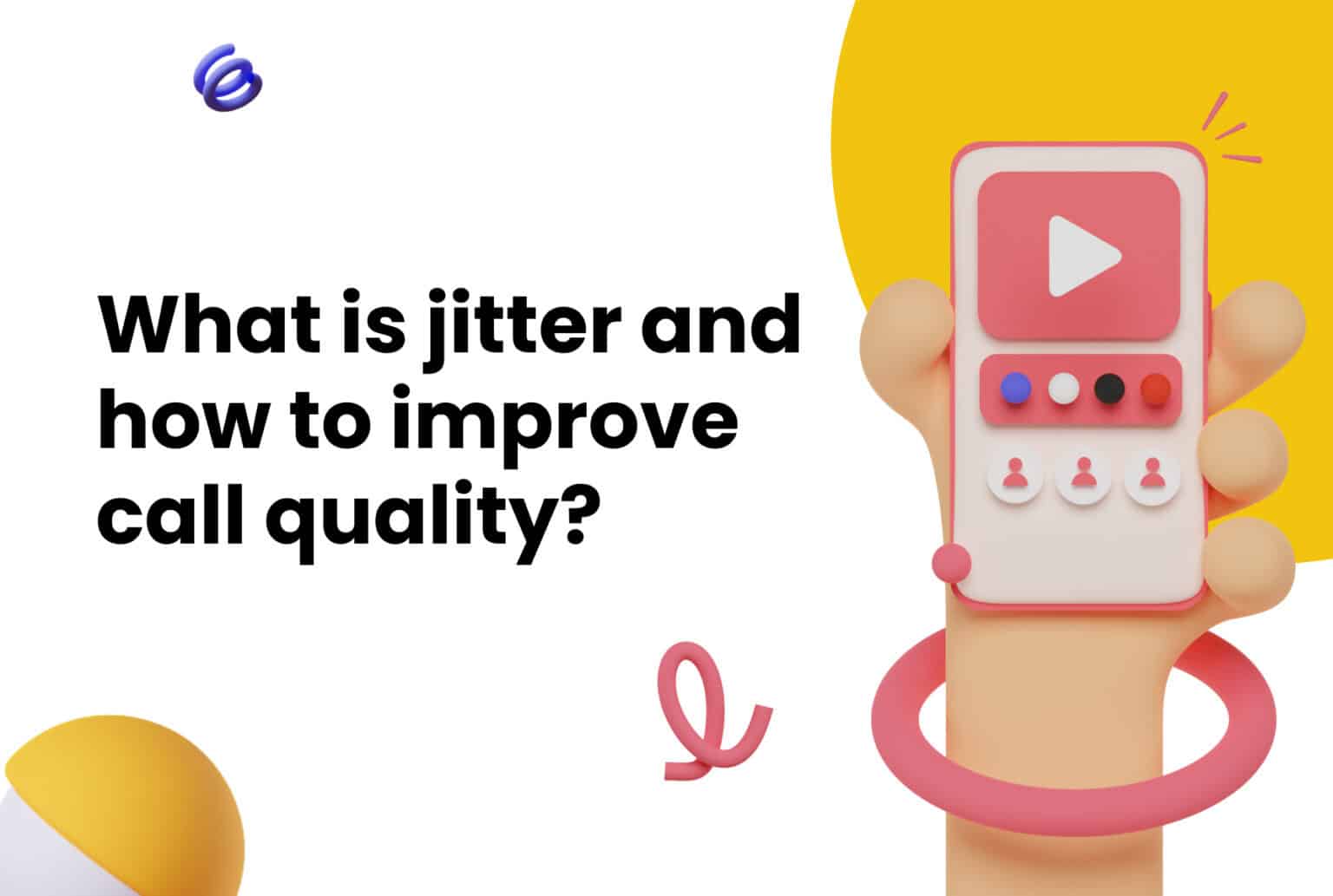 What is jitter and how to improve call quality? | CloudCall